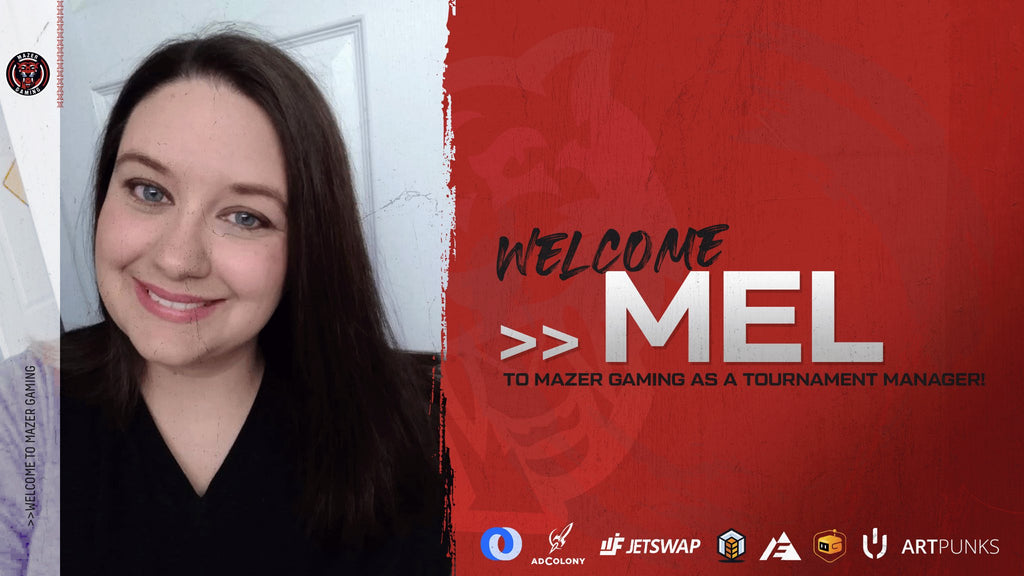 Mazer Gaming announces Mel as a new Tournament Manager!