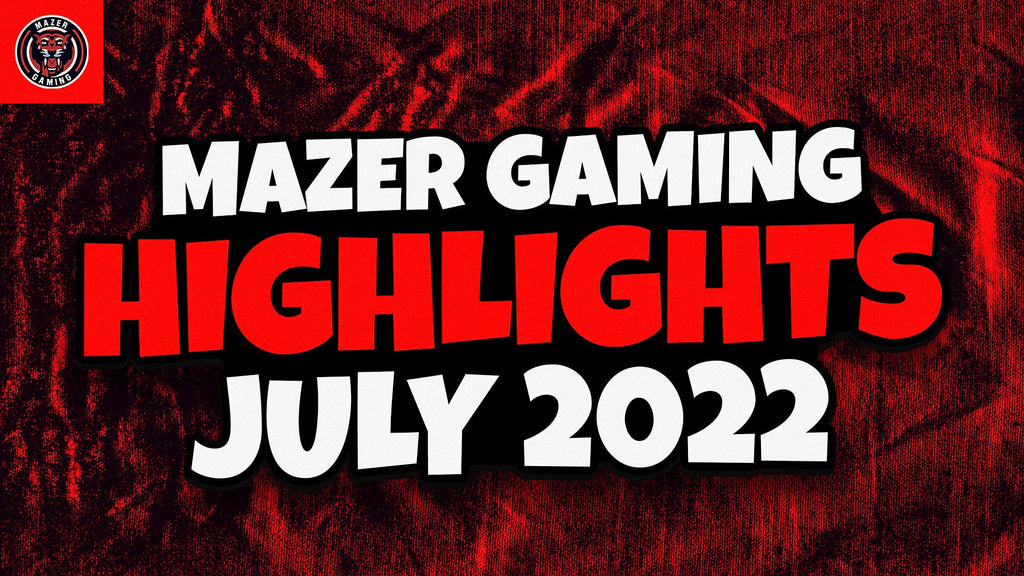 Mazer Gaming July 2022 Stream Highlights